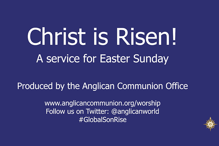 Christ is Risen! A service for Easter Sunday 2020 (12 April) prepared ...